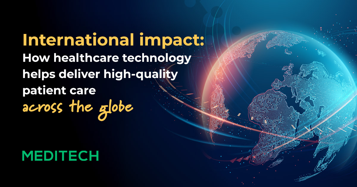 International impact: How healthcare technology helps deliver high ...