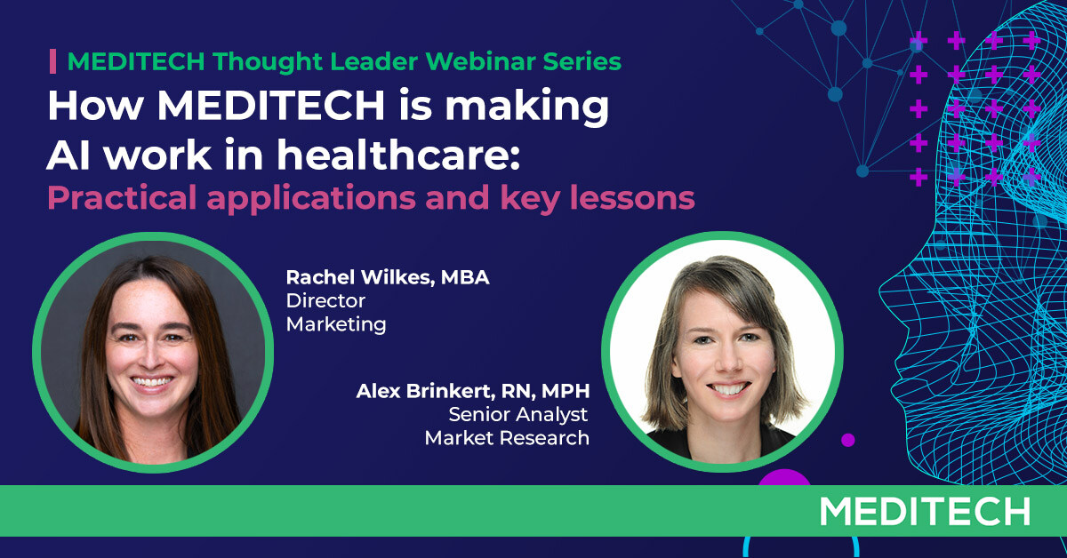 How MEDITECH is making AI work in healthcare: Practical applications ...